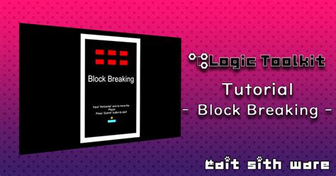 How To Create Block Breaking Logic Toolkit