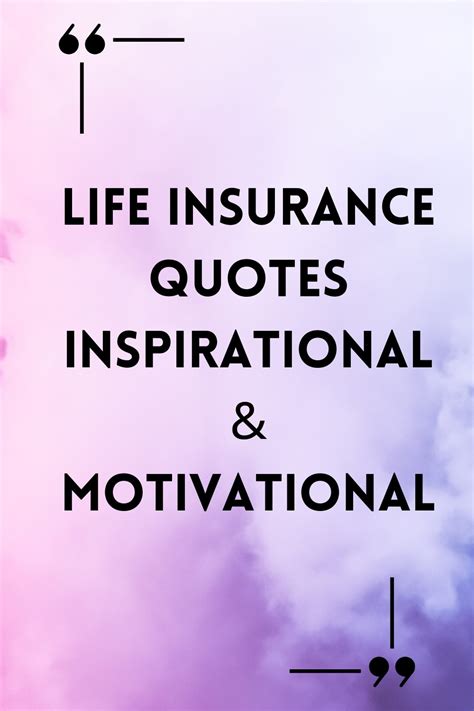 100 Life Insurance Quotes Inspirational And Motivational