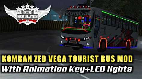 KOMBAN TOURIST Zed Vega Bus Mod For Bus Simulator Indonesia Bussid V3 3