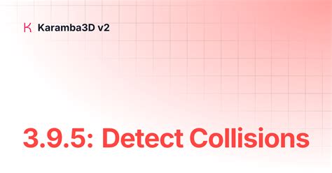 3 9 5 detect collisions karamba3d v2