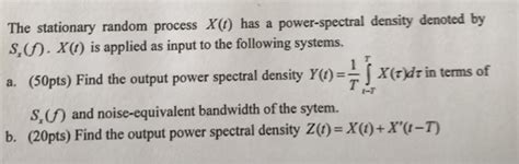 Solved The Stationary Random Process X C Has A Chegg