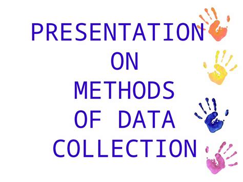 PPTX Presentation On Methods Of Data Collection DOKUMEN TIPS