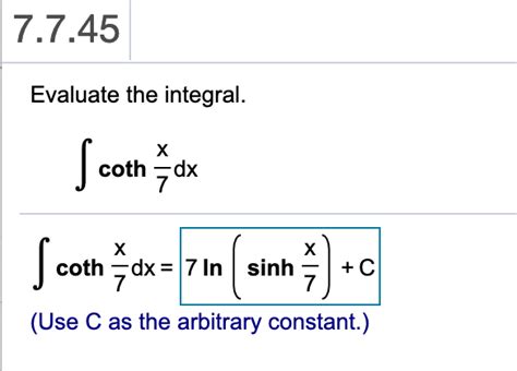 Answered 7745 Evaluate The Integral X Cothdx X Coth Dx7 In Sinh 7 C