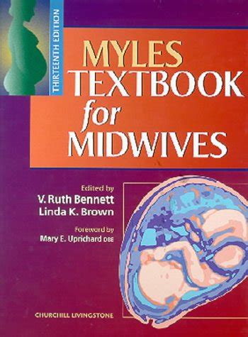 Myles Textbook For Midwives 9780443055867 Medicine And Health Science