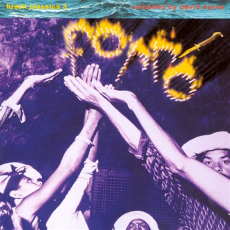 Brazil Classics 3 Forró Etc Music Of The Brazilian Northeast Luaka Bop