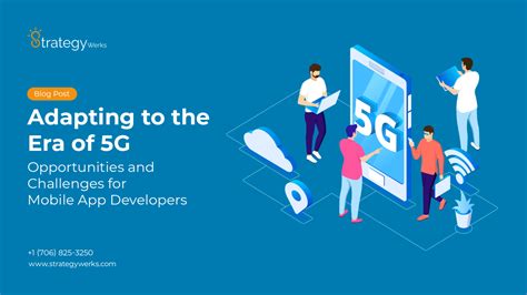 Adapting To The Era Of 5g Opportunities And Challenges For Mobile App