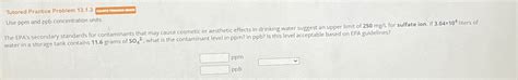 Solved Tutored Practice Problem 1313use Ppm And Ppb