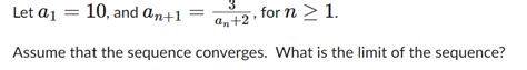 let a1 10 ﻿and an 1 3an 2 ﻿for n≥1 assume that the