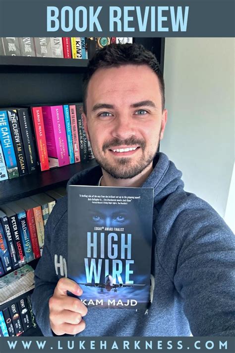 High Wire By Kam Majd Book Review Luke S Blog