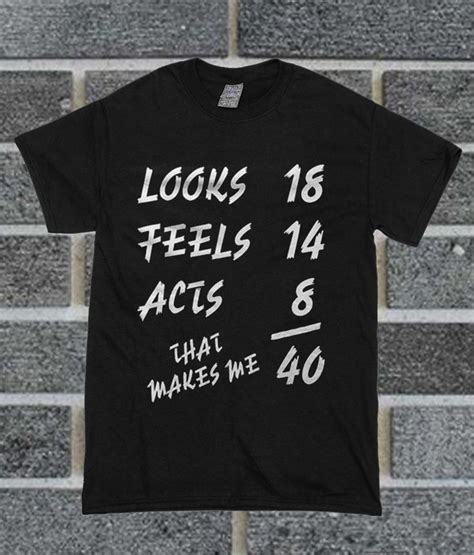 40 Birthday Funny T Shirt 40th Birthday Funny 40th