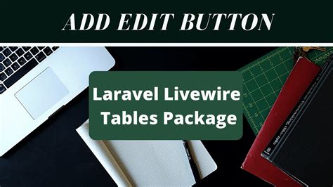 Laravel Livewire Datatable Package Create Easy Customizable Laravel Livewire Tables Youtube