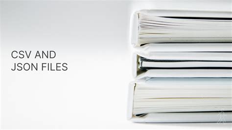 Csv And Json Files For Data Solutions Dmdatamanagement