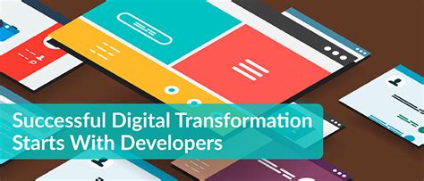 Successful Digital Transformation Starts With Developers DevOps