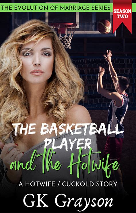 Gk Grayson New Book The Basketball Player And The Hotwife