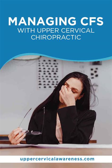 Managing Cfs With Upper Cervical Chiropractic