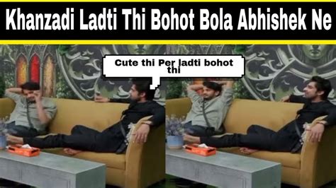 Khanzadi Ladti Bohot Thi Bola Abhishek Ne 😱 Bigg Boss 17 Youtube