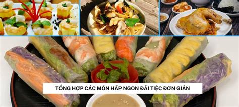 10 Món Hấp Ngon Đãi Tiệc Dễ Làm Tại Nhà