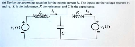 Solved Derive The Governing Equation For The Output Current I The