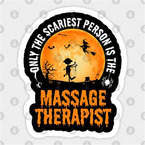 Scary Massage Therapist Halloween Design For Spooky Men And Women