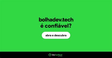 bolhadev tech é confiável bolhadev é segura site confiável