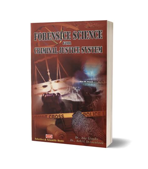 Forensic Science For Criminal Justice System Selective And Scientific Books