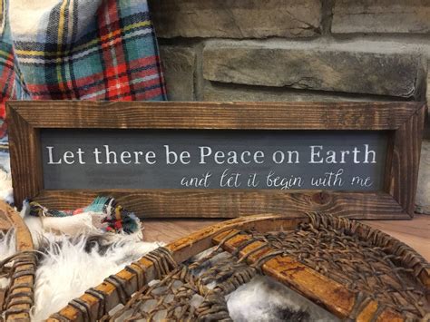 Let There Be Peace On Earth And Let It Begin With Me Wood Sign Etsy