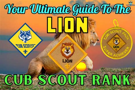 Earn The Lion Rank A Cub Scouts Ultimate Guide In 2025