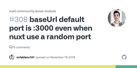 BaseUrl Default Port Is 3000 Even When Nuxt Use A Random Port Issue