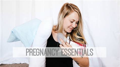 Top 10 Pregnancy Essentials And Must Haves Youtube