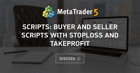 Scripts Buyer And Seller Scripts With Stoploss And Takeprofit