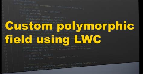 Amit Agarwal On Linkedin How To Make Custom Polymorphic Field Using Lwc