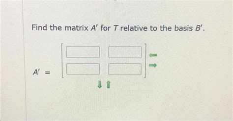 Solved Consider The Following Linear Transformation And