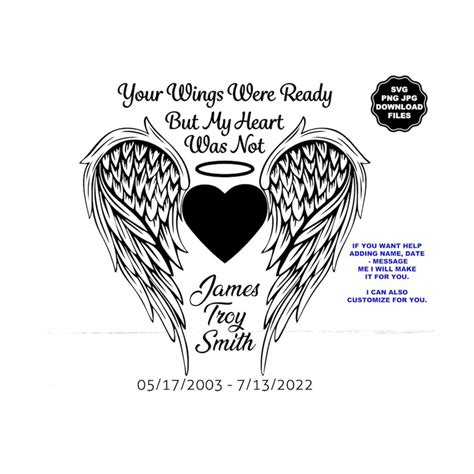 Your Wings Were Ready But My Heart Was Not In Loving Memory Inspire