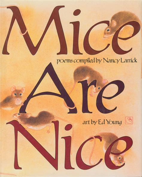 Mice Are Nice Nancy Larrick 1st Ed