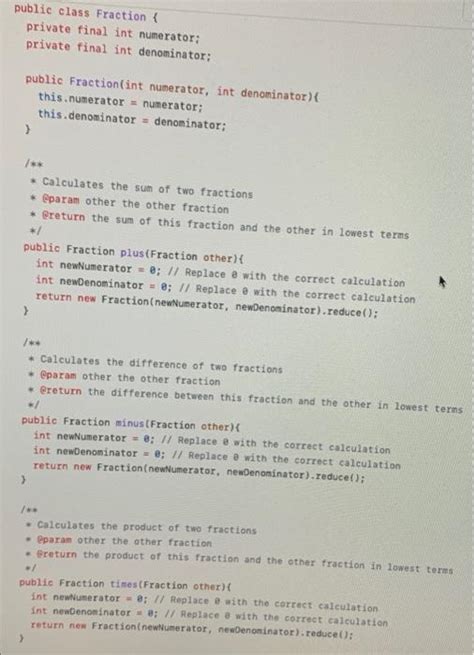 Solved Public Class Fraction Private Final Int Numerator