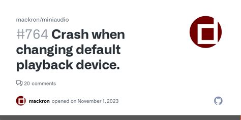 Crash When Changing Default Playback Device Issue Mackron Miniaudio GitHub