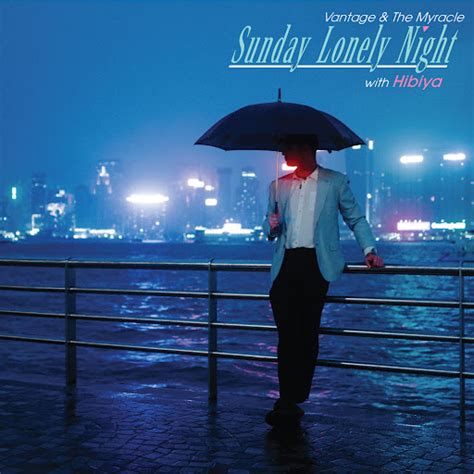 Sunday Lonely Night Feat Hibiya Youtube Music