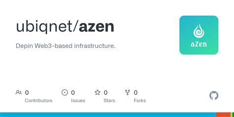 GitHub Ubiqnet Azen Depin Web3 Based Infrastructure