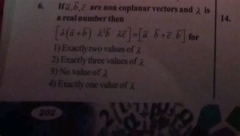Is 14 Iābc Are Non Coplanar Vectors And A Real Number Then Fala5