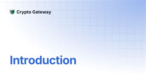 Introduction Crypto Gateway