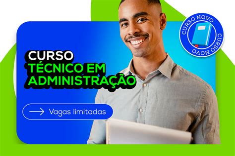 Três Motivos Para Fazer Curso Técnico Em Administração Centro