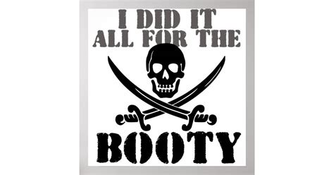 The Booty Pirate Humor Poster Zazzle