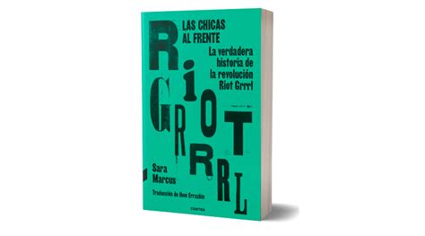 Libro Las Chicas Al Frente La Verdadera Historia De La Revoluci N