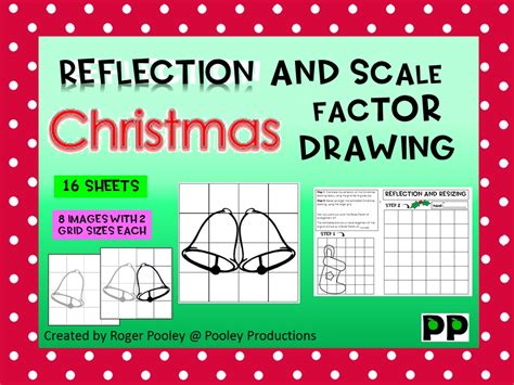 Christmas Reflection And Scale Factor Drawing 40 Pgs Teacher Notes
