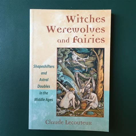 Witches Werewolves And Fairies By Claude Lecouteux