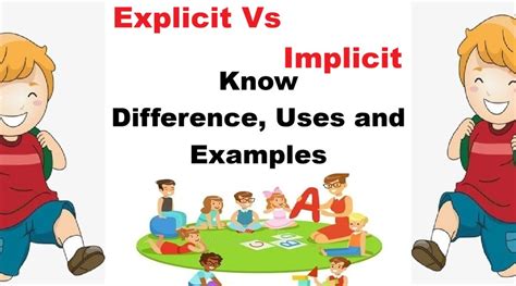Explicit Vs Implicit Difference How To Use And Sentence Examples