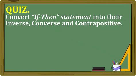 Determining The Inverse Converse And Contrapositive Of An If Then Statement [autosaved] Pptx