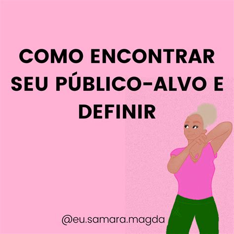 Como Encontrar O Seu Público Alvo E Definir
