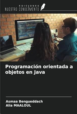 Programación orientada a objetos en Java Spanish Edition