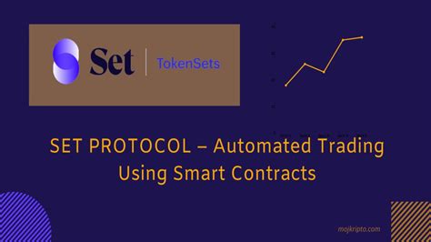 Set Protocol Automated Trading Using Smart Contracts